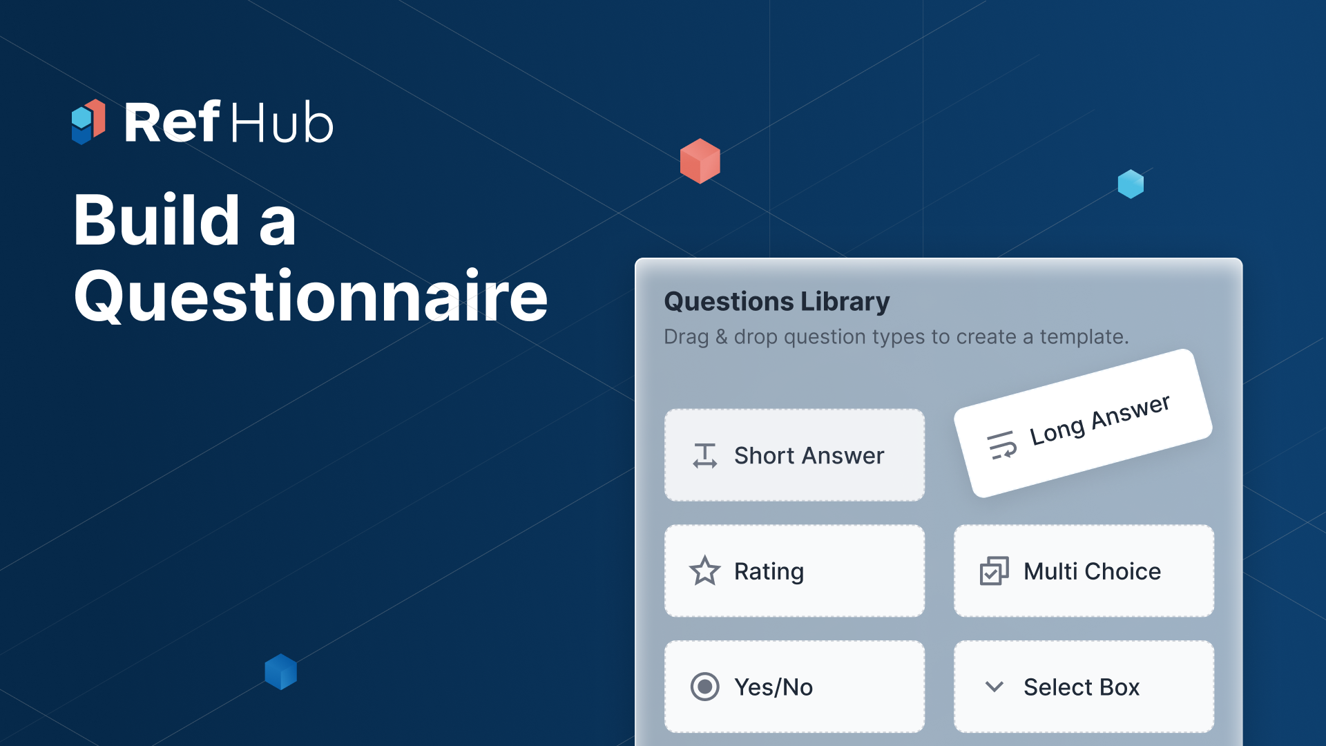Build a Questionnaire | Ref Hub Academy